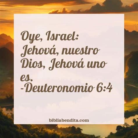 Explicación Deuteronomio 6 4 Oye Israel Jehová nuestro Dios