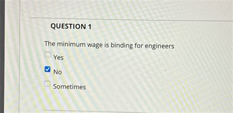 Solved Question 1the Minimum Wage Is Binding For