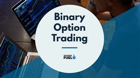 What Is Binary Option Trading Trading Fuel TF Team