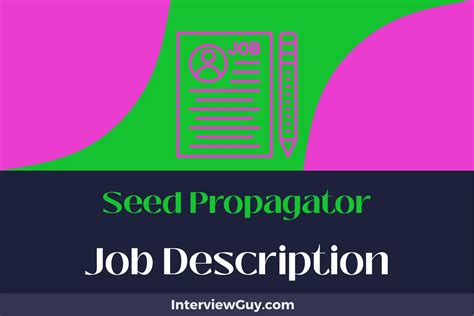 Seed Propagator Job Description [updated For 2025]