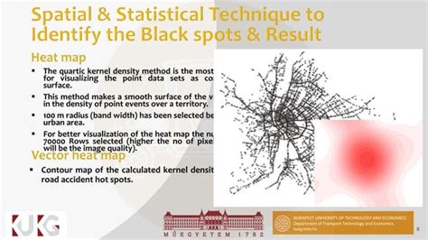 Black Spot Analysis With Kernel Density In Budapest Ppt