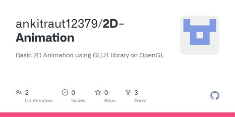 Github Ankitraut123792d Animation Basic 2d Animation Using Glut