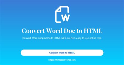 Free Word To Html Converter Convert Doc To Html Online The Free