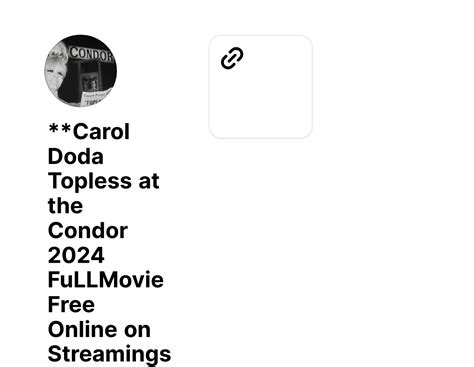 Carol Doda Topless At The Condor 2024 Fullmovie Free Online On Streamings