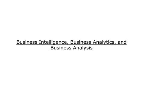 Difference Between Business Intelligence Business Analytics And
