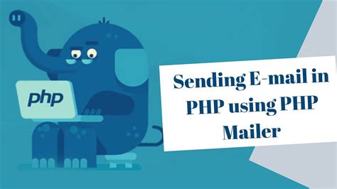 Send E Mail In Php Using Phpmailer Class Youtube