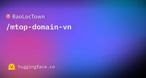 Baoloctown Mtop Domain Vn · Datasets At Hugging Face