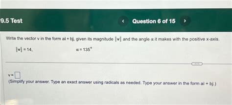 Solved Testquestion Of Write The Vector V In The Chegg