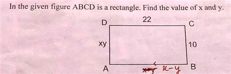 In The Given Figure Abcd Is A Rectangle Find The Value Of X And Y D