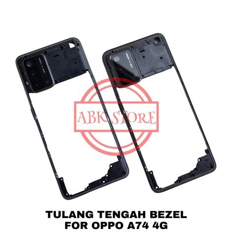 Jual TULANG TENGAH BEZEL RANGKA MESIN TUTUP MESIN OPPO A74 4G