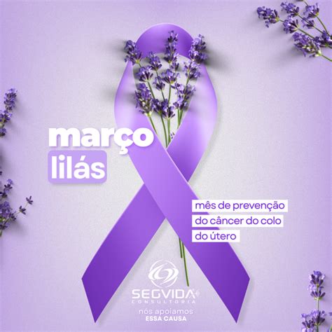 Campanha Março Lilás • Segvida
