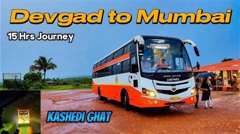 Devgad To Mumbai Bus Journey In Heavy Rains Msrtc Sleeperseater Bus
