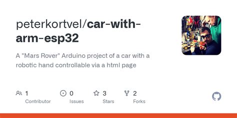 GitHub Peterkortvel Car With Arm Esp32 A Mars Rover Arduino Project Of A Car With A Robotic