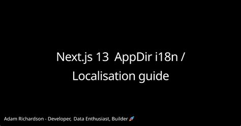 Nextjs 13 Appdir I18n Localisation Guide