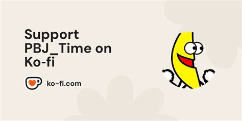 Buy Pbjtime A Coffee Ko Pbjtime Ko Fi ️ Where Creators Get