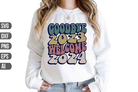 Goodbye 2023 Welcome 2024 Svg Graphic By Graphics River · Creative Fabrica