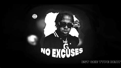 Est Gee Type Beat 2022 No Excuses Forever Rolling Type Beat 2023