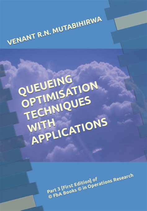 Queueing Optimisation Techniques With Applications Part 3 First