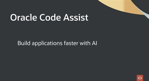 Lia Di Oracle Code Assist Velocizza Lo Sviluppo Di Applicazioni