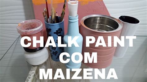 IMPERDÍVEL TINTA CHALK PAINT CASEIRA MAIZENA BY Socorro Rodrigues