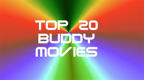Meine Top 20 Buddy Movies Youtube