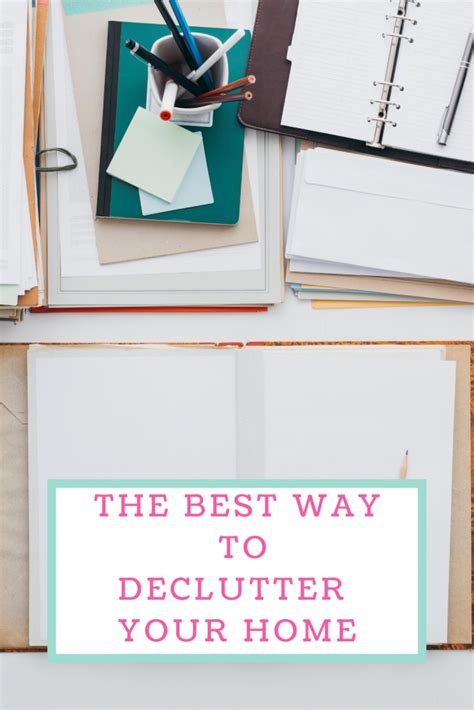The Best Way To Declutter Your Home Our House Our Home