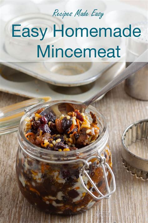 Easy Homemade Mincemeat Recipes Made Easy