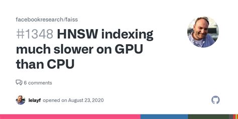 Hnsw Indexing Much Slower On Gpu Than Cpu Issue