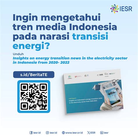Bagaimana Tren Isu Transisi Energi Di Kalangan Media Indonesia IESR