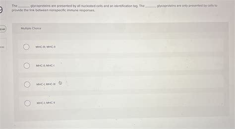 Solved The Q ﻿glycoproteins Are Presented By All Nucleated