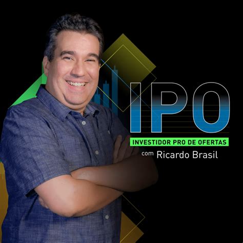 Curso IPO Investidor Profissional de Ofertas do Ricardo Brasil É Bom