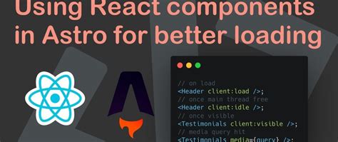Using React Components In Astro For Better Loading Dev Community
