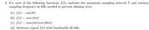 solved 2 for each of the following functions f t indicate