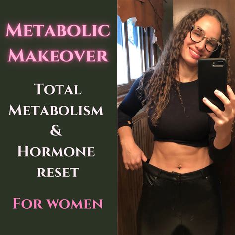 Metabolic Makeover Program Balanced Hormones Empowered Women Vip