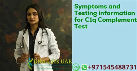 Symptoms And Testing Information For C1q Complement Test