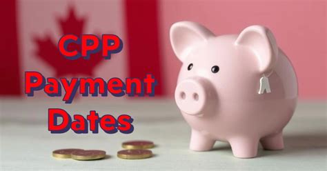 Cpp Payment Dates 2025 Increase And Amount Cpp Payment Dates