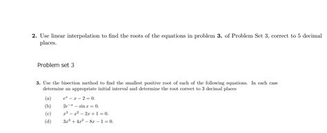 solved 2 use linear interpolation to find the roots of the