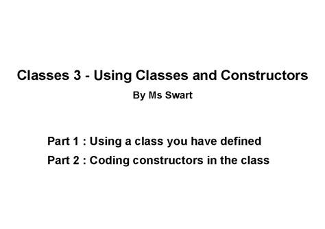 Cs101 Understanding Classes And Constructor Methods In Java Classes 3 Using Classes And