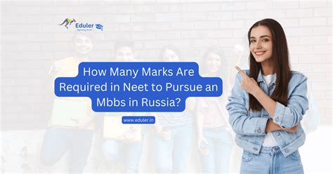 How Many Marks Are Required In Neet To Pursue An Mbbs In Russia