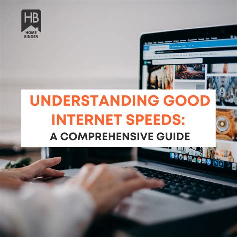 Understanding Good Internet Speeds: A Comprehensive Guide