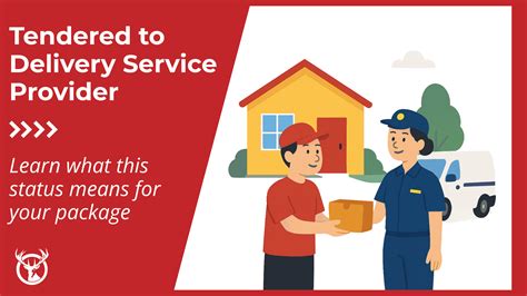 What Tendered To Delivery Service Provider Really Means