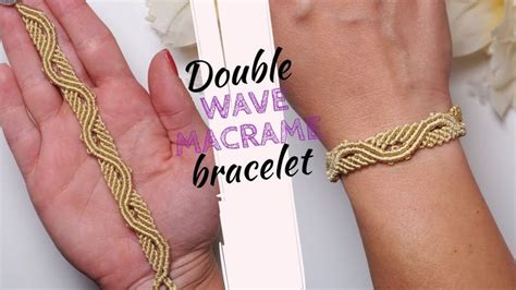 DIY Double Wave Macrame Bracelet Tutorial In 2024 Macrame Bracelets Bracelet Tutorial