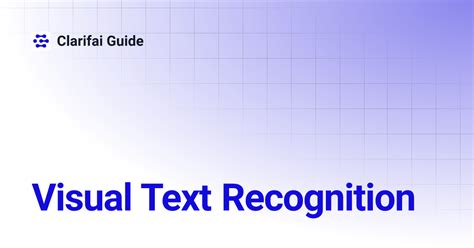 Visual Text Recognition Clarifai Guide