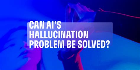 Can Ais Hallucination Problem Be Solved Cleo