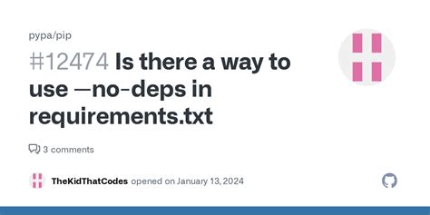 is there a way to use no deps in requirements txt · issue 12474