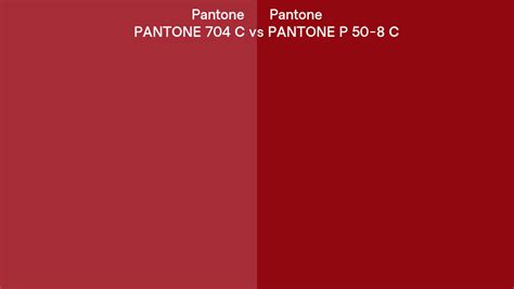 Pantone 704 C Vs Pantone P 50 8 C Side By Side Comparison