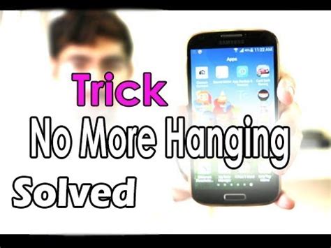 How To Solve Hang Problem On Samsung Galaxy Android Devices In A Minute YouTube