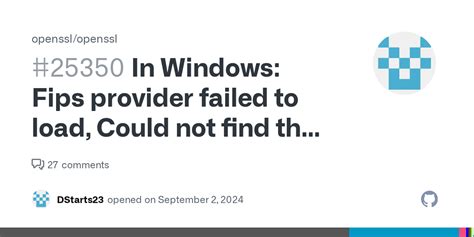 In Windows Fips Provider Failed To Load Could Not Find The Shared Library · Issue 25350