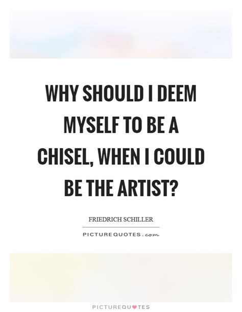 Chisel Quotes Chisel Sayings Chisel Picture Quotes