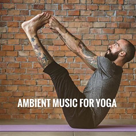 Ambient Music For Yoga Deep Sleep Relaxation Nature